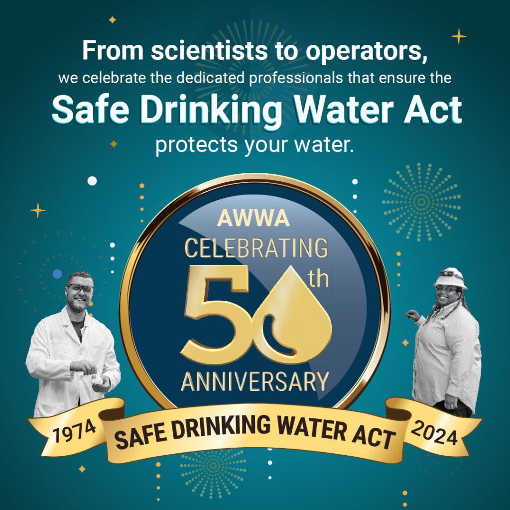 Safe Water Drinking Act - American Water Works Association